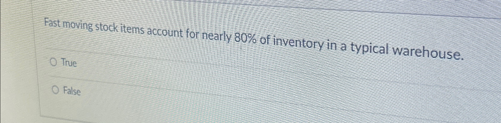 Solved Fast moving stock items account for nearly 80% ﻿of | Chegg.com