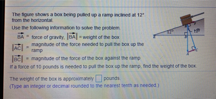 Solved The figure shows a box being pulled up a ramp | Chegg.com