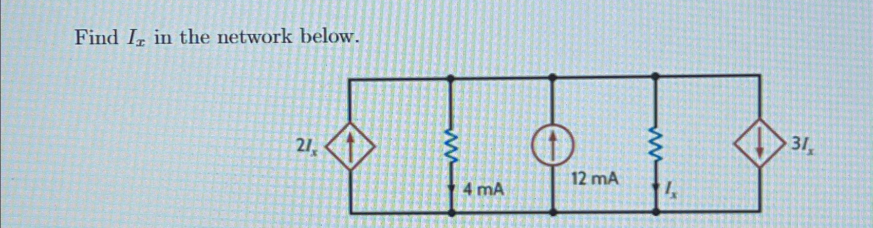 Solved Find Ix ﻿in the network below. | Chegg.com