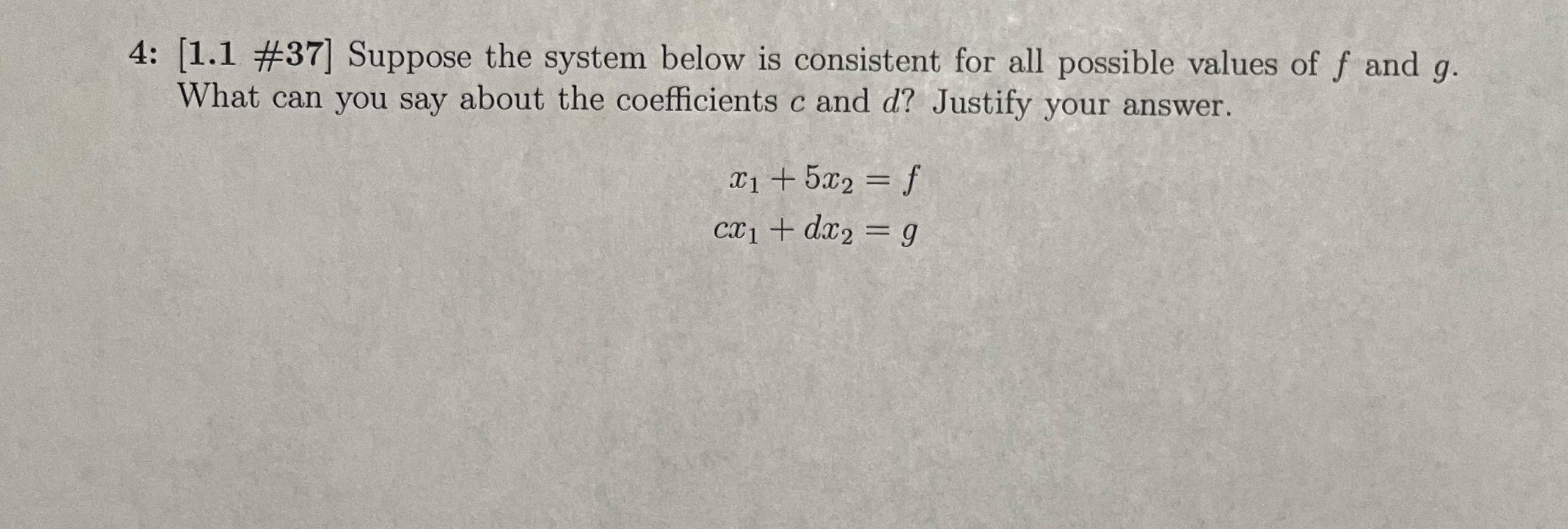 Solved 4: 1.1#37 ﻿Suppose the system below is consistent for | Chegg.com