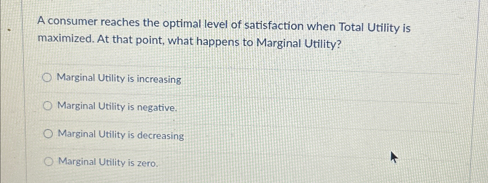 Solved A consumer reaches the optimal level of satisfaction | Chegg.com