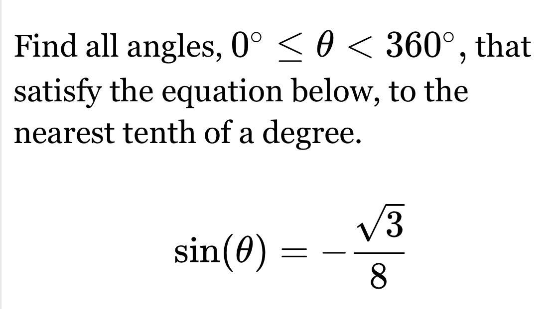 Solved Find all angles, 0°≤θ