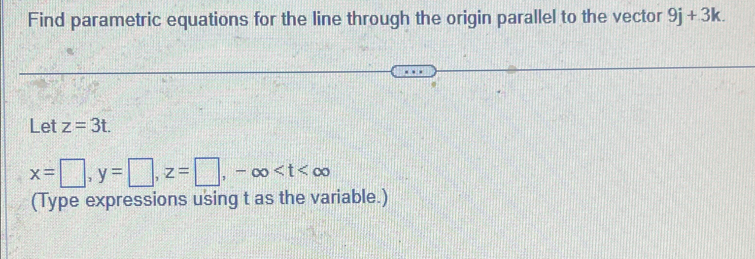 Solved Find parametric equations for the line through the | Chegg.com