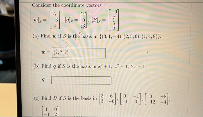 Solved Consider the coordinate vectors | Chegg.com