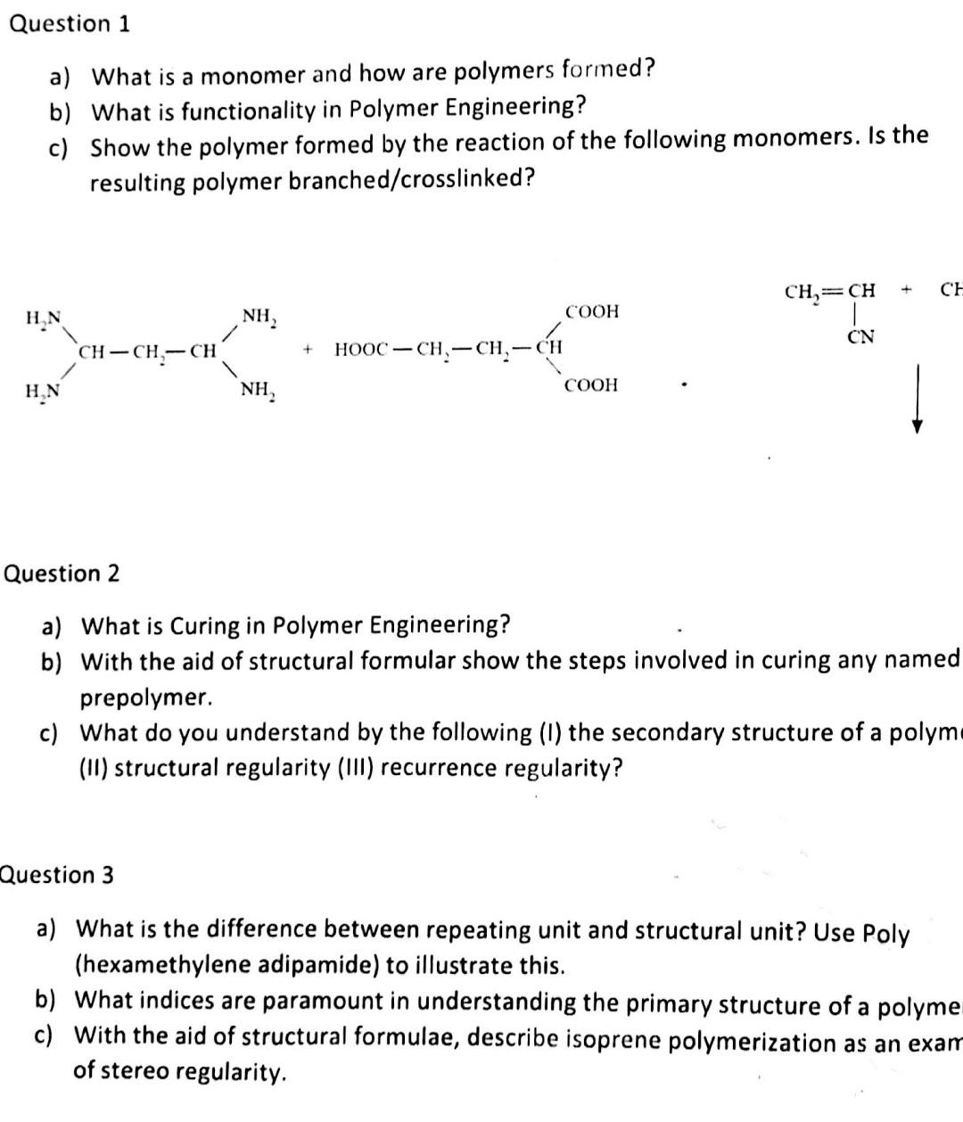 Solved Question 1 a) What is a monomer and how are polymers | Chegg.com