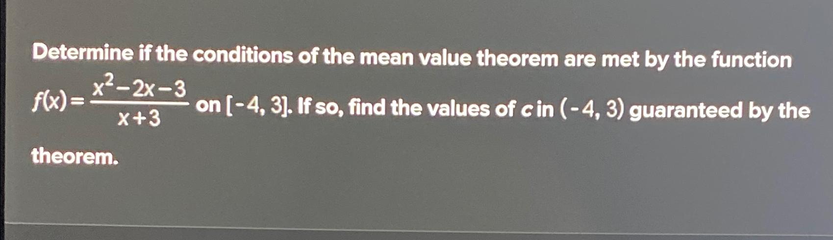 Solved Determine if the conditions of the mean value theorem | Chegg.com