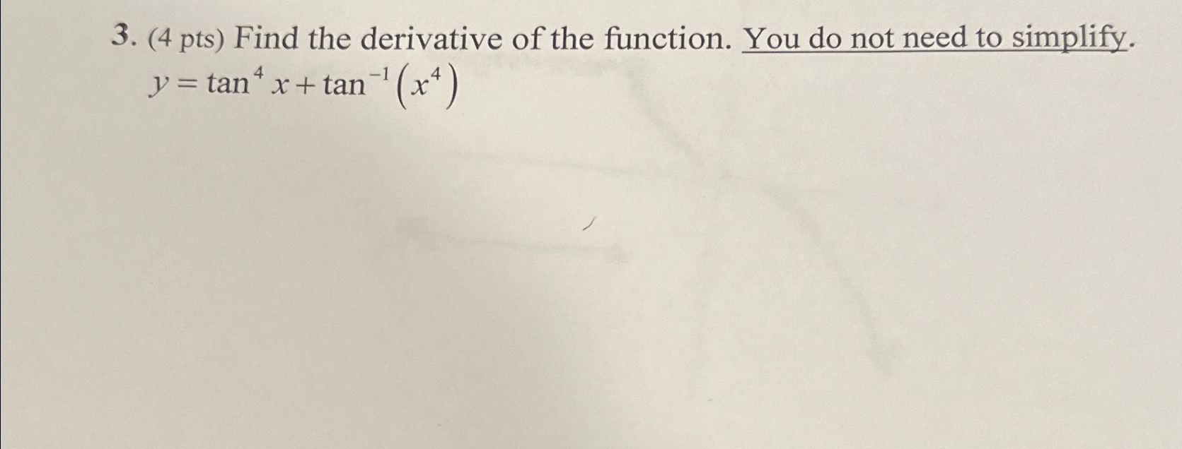 Solved (4 ﻿pts) ﻿Find the derivative of the function. You do | Chegg.com