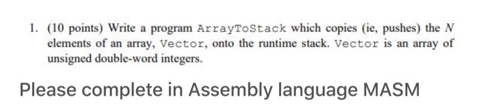 1 10 Points Write A Program Arraytostack Which