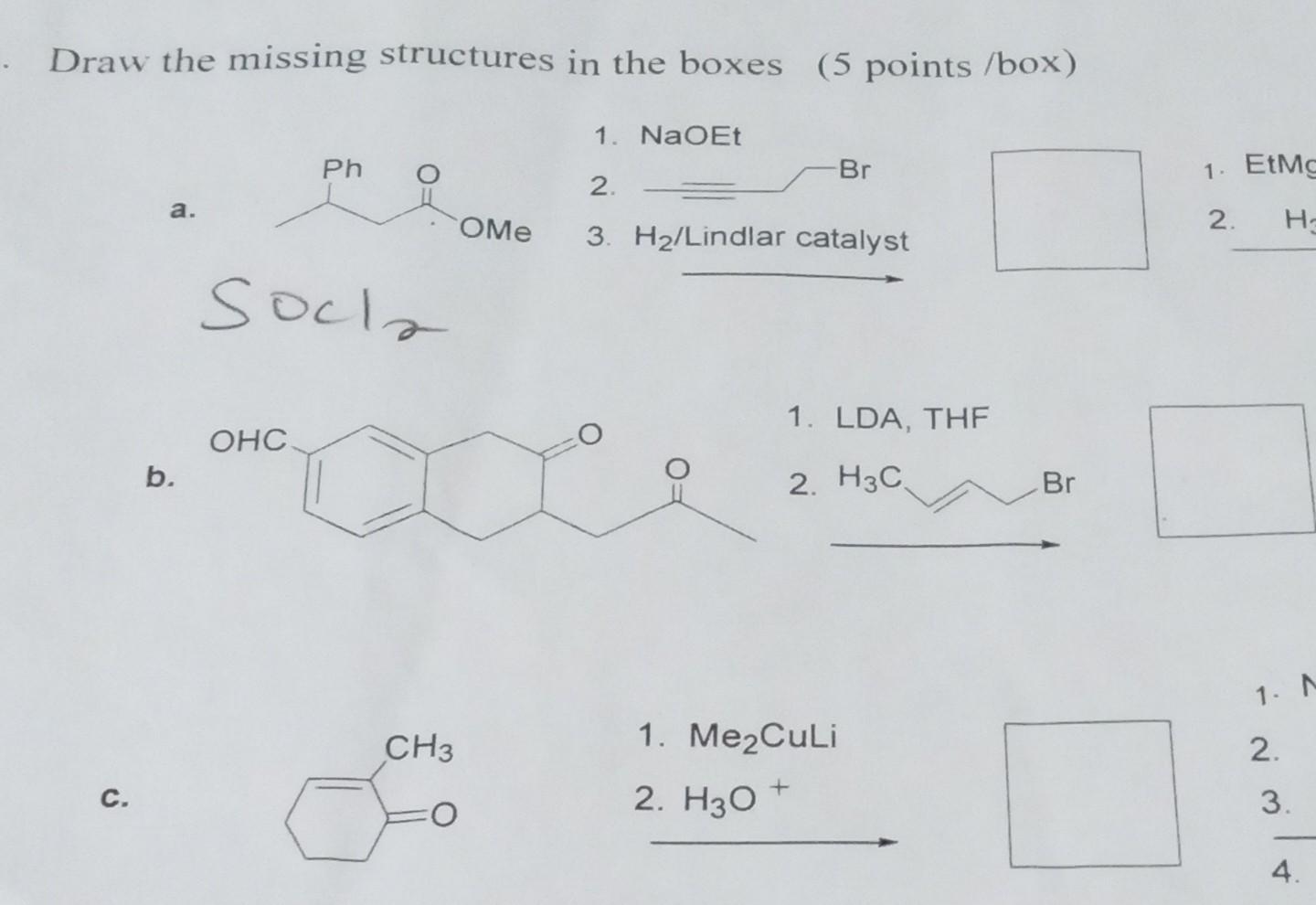 Draw the missing structures in the boxes ( 5 points | Chegg.com