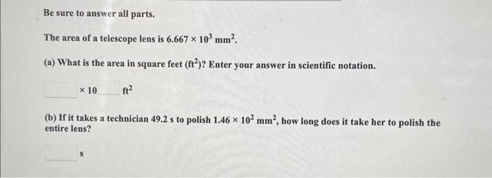 Solved Be sure to answer all parts. The area of a telescope | Chegg.com