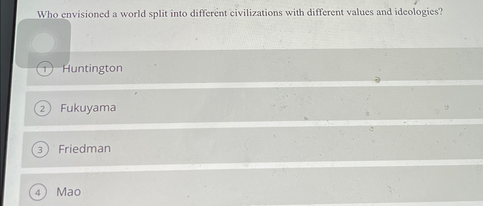 Solved Who envisioned a world split into different | Chegg.com