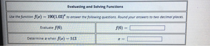 Solved Evaluating and Solving Functions Use the function | Chegg.com