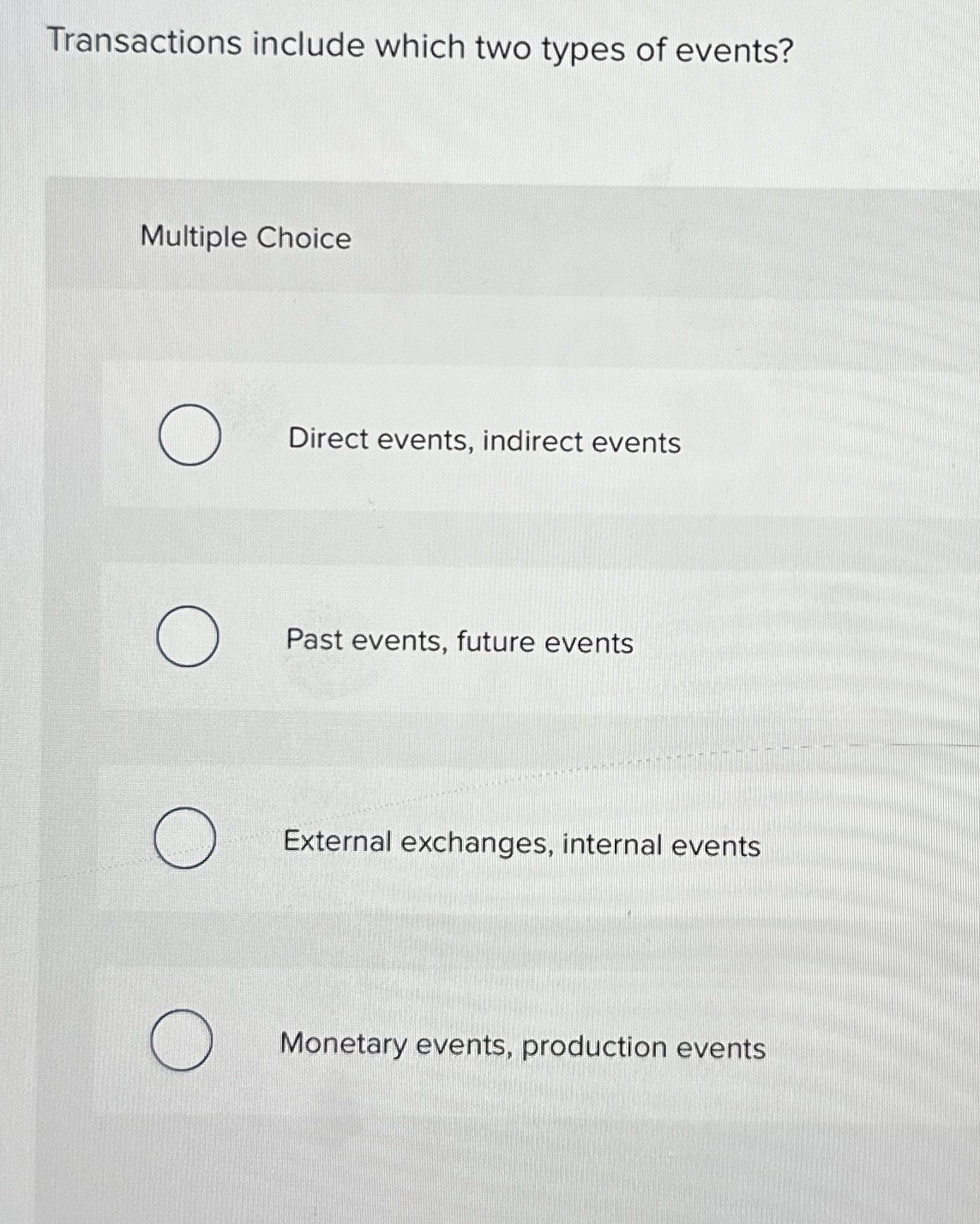 Solved Transactions include which two types of | Chegg.com