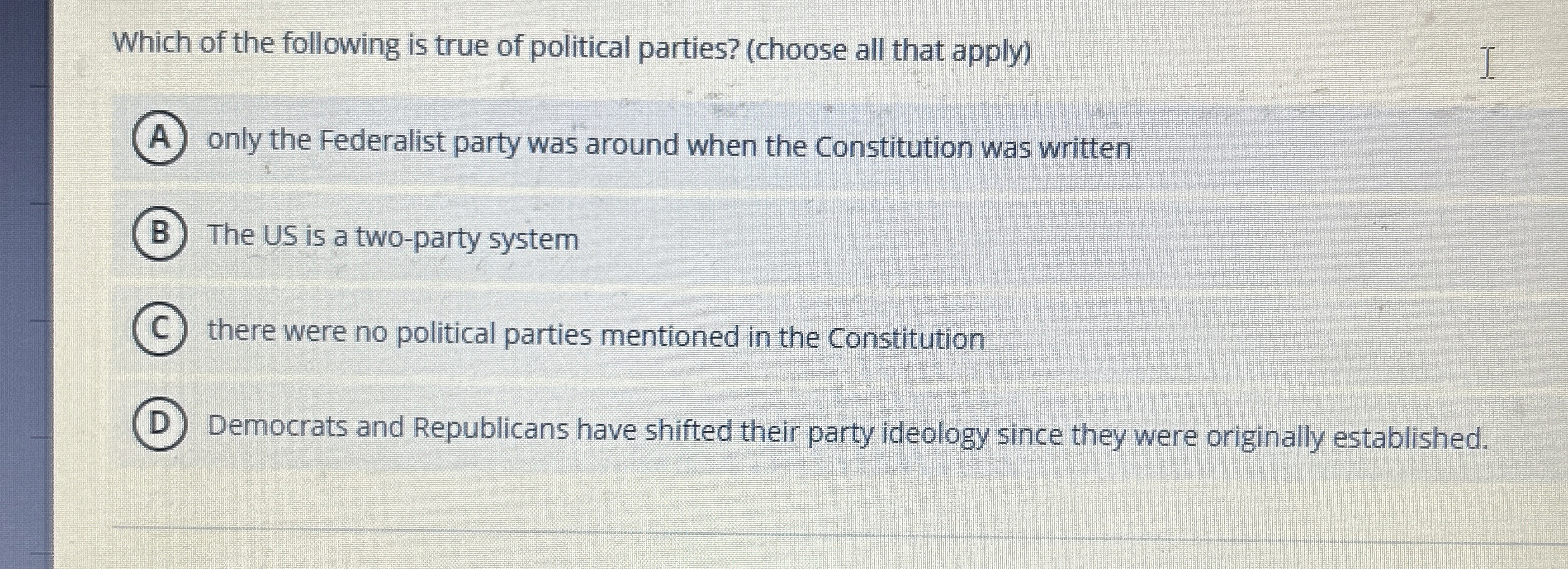 Solved Which of the following is true of political parties? | Chegg.com