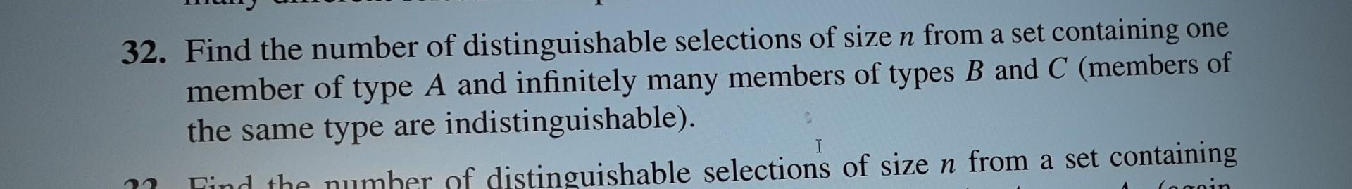 Solved 32. Find the number of distinguishable selections of | Chegg.com