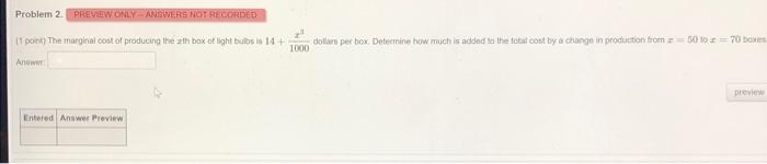 Solved Problem 2. PREVIEW ONLY ANSWERS NOT RECORDED [1 | Chegg.com