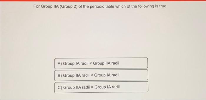 Solved For Group IIA (Group 2) of the periodic table which | Chegg.com