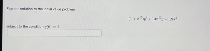 Solved Find the solution to the initial value problem | Chegg.com