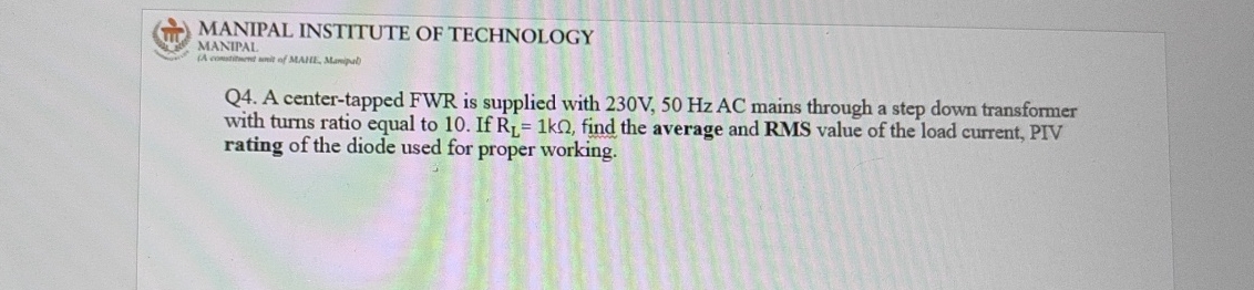 Solved MANIPAL INSTITUTE OF TECHNOLOGY MANIPALQ4. ﻿A | Chegg.com