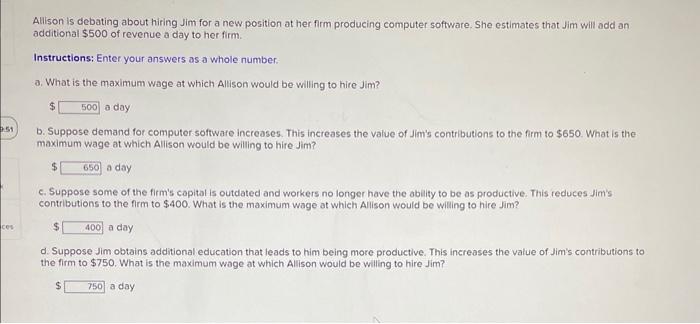 Allison is debating about hiring Jim for a new | Chegg.com