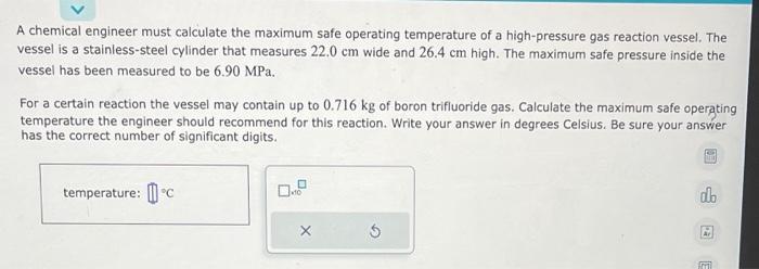 Solved A chemical engineer must calculate the maximum safe | Chegg.com