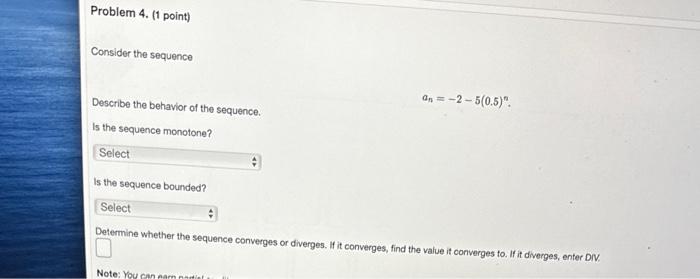 Solved Consider the sequence Describe the behavior of the | Chegg.com