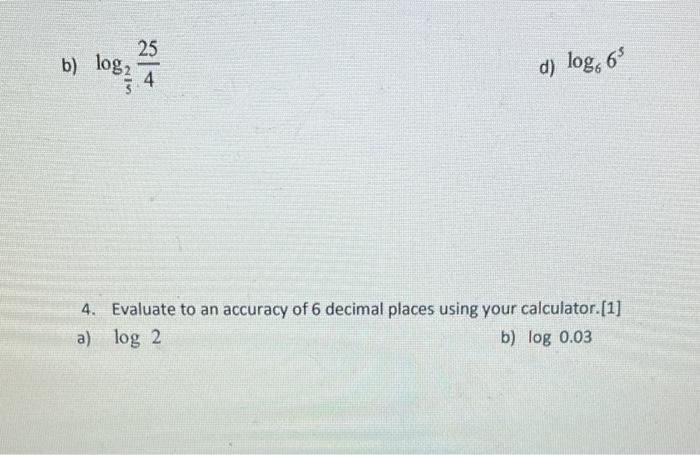 Solved 1. Change to exponential form. [2] a) log381=4 b) | Chegg.com