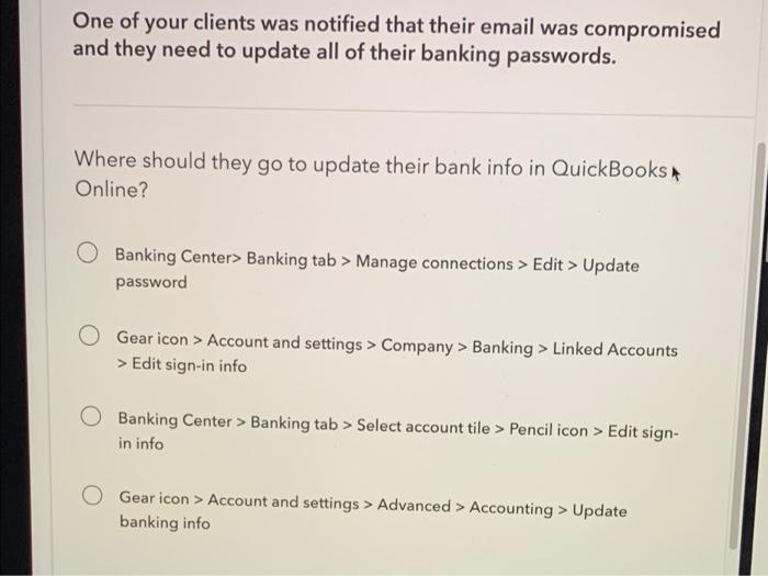 Solved One of your clients was notified that their email was | Chegg.com