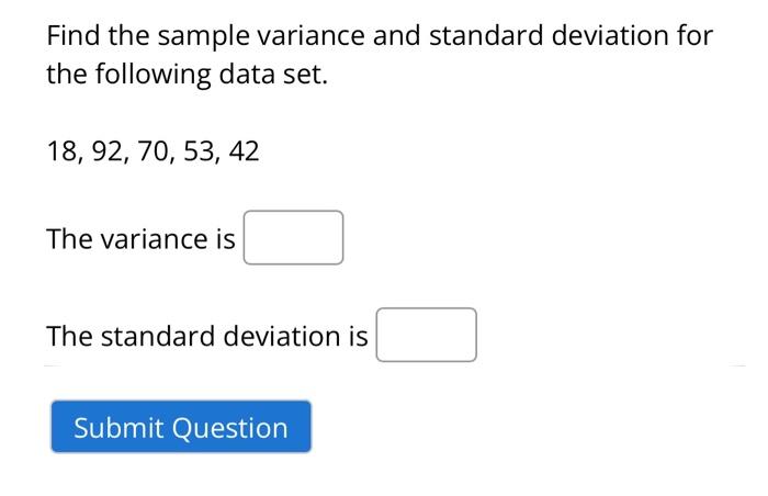 Solved Find the sample variance and standard deviation for | Chegg.com