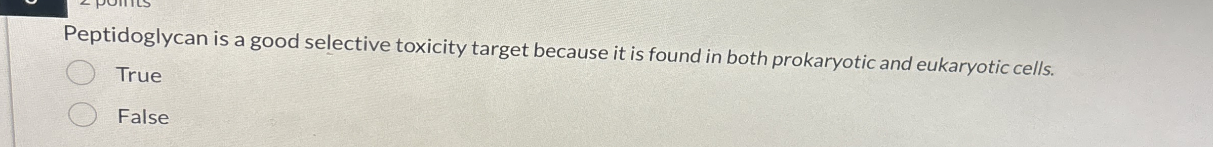 Solved Peptidoglycan is a good selective toxicity target | Chegg.com