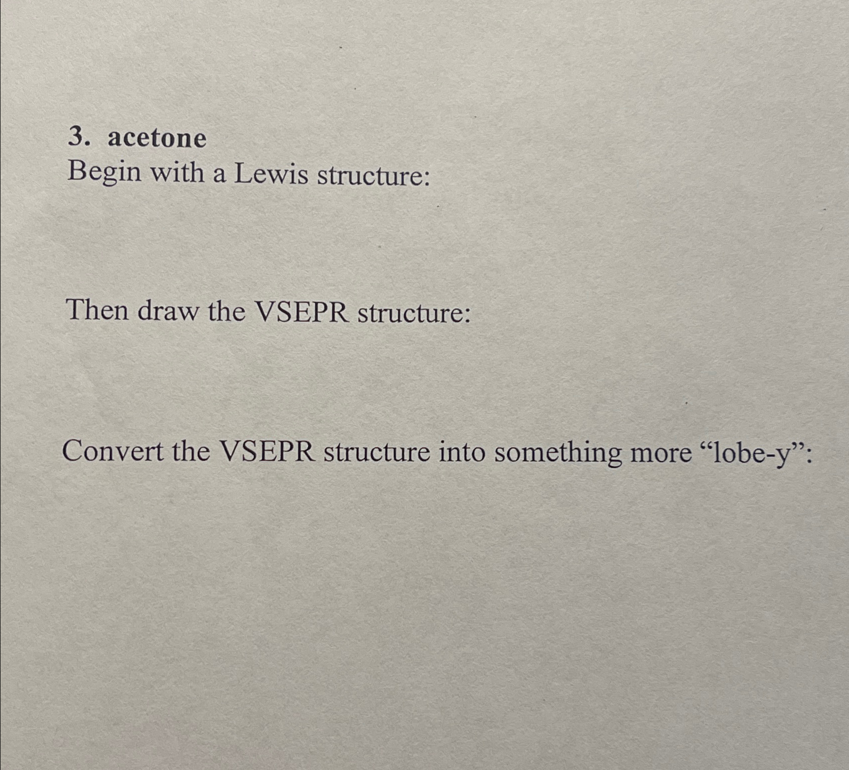 Solved acetoneBegin with a Lewis structure:Then draw the | Chegg.com