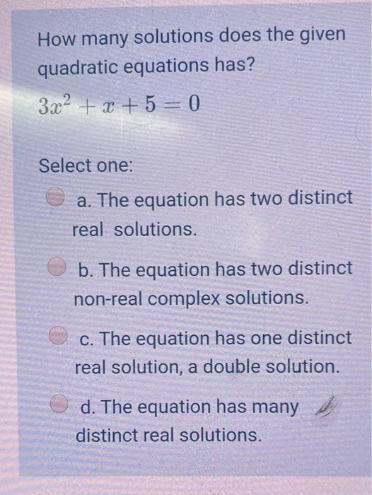 Solved How many solutions does the given quadratic equations | Chegg.com