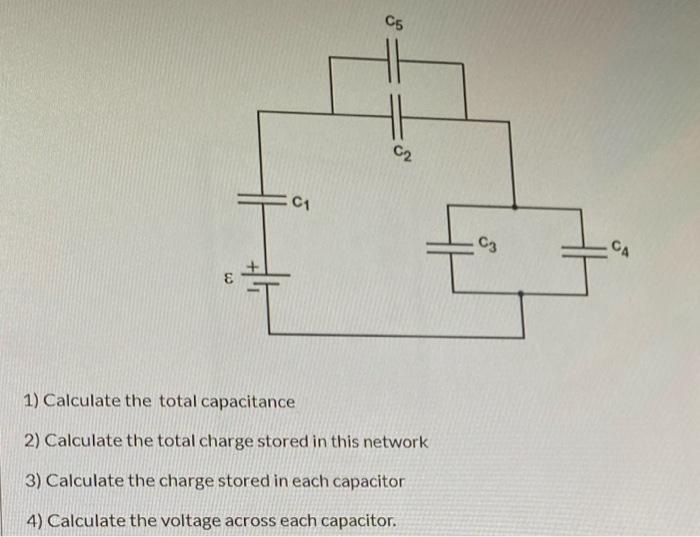 Solved 1) Calculate the total capacitance 2) Calculate the | Chegg.com