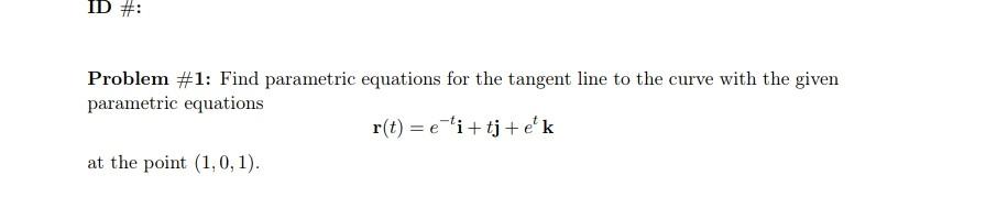 Solved Problem \#1: Find parametric equations for the | Chegg.com