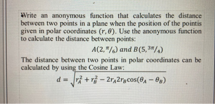 Solved Write an anonymous function that calculates the | Chegg.com