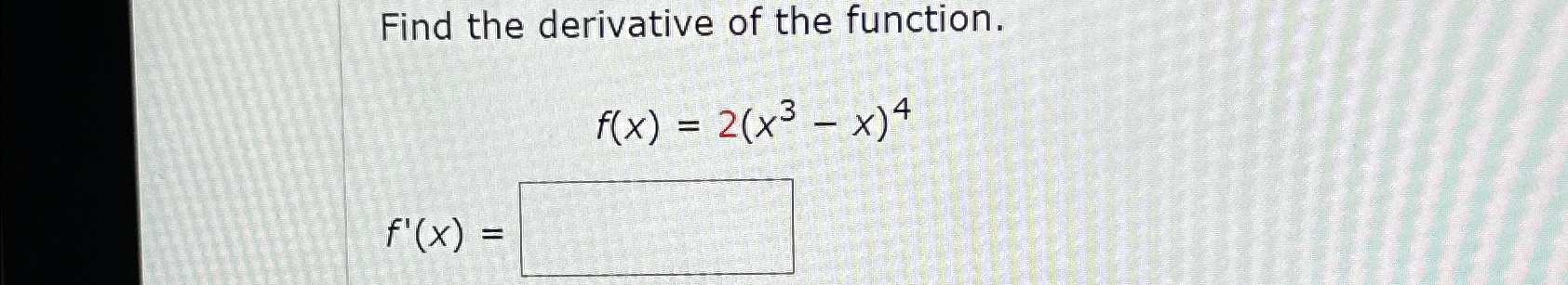 Solved Find the derivative of the | Chegg.com