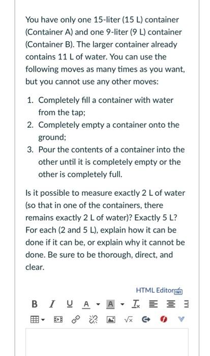 Solved You have only one 15-liter (15 L) container | Chegg.com
