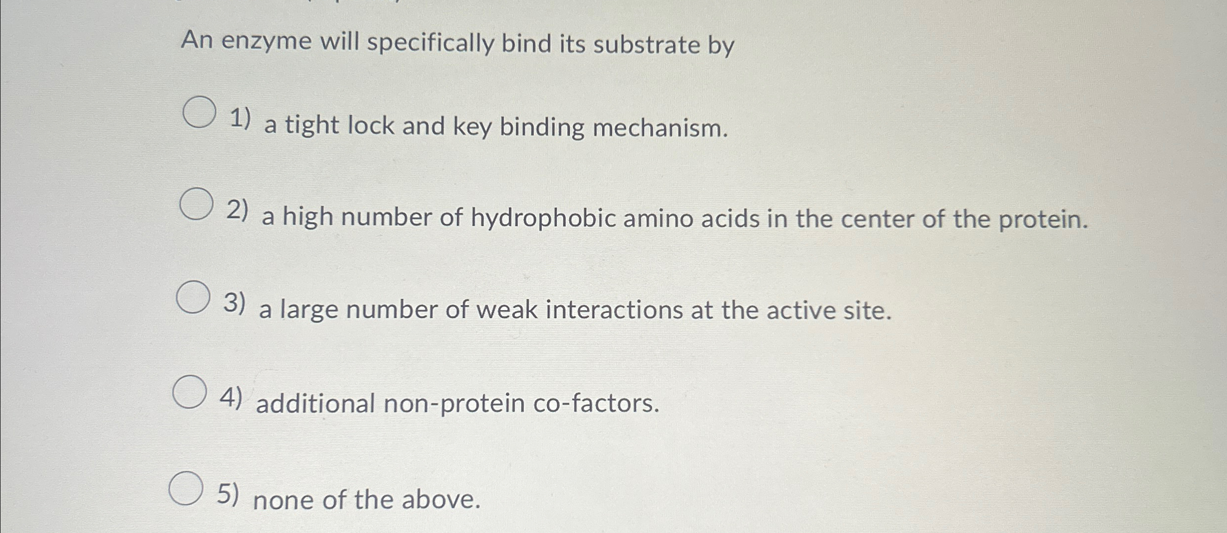 Solved An enzyme will specifically bind its substrate bya | Chegg.com