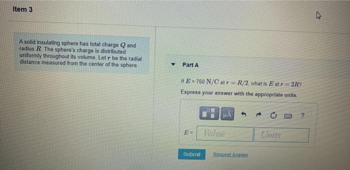 Solved Item 3 A solid insulating sphere has total charge Q | Chegg.com
