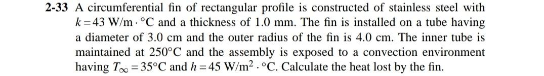 3 A circumferential fin of rectangular profile is | Chegg.com