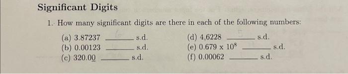 Solved Significant Digits 1. How many significant digits are | Chegg.com