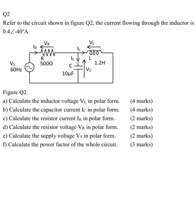 Solved Q2 Refer to the circuit shown in figure Q2, the | Chegg.com