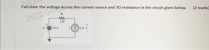 Solved Calculate the voltage across the current source and | Chegg.com