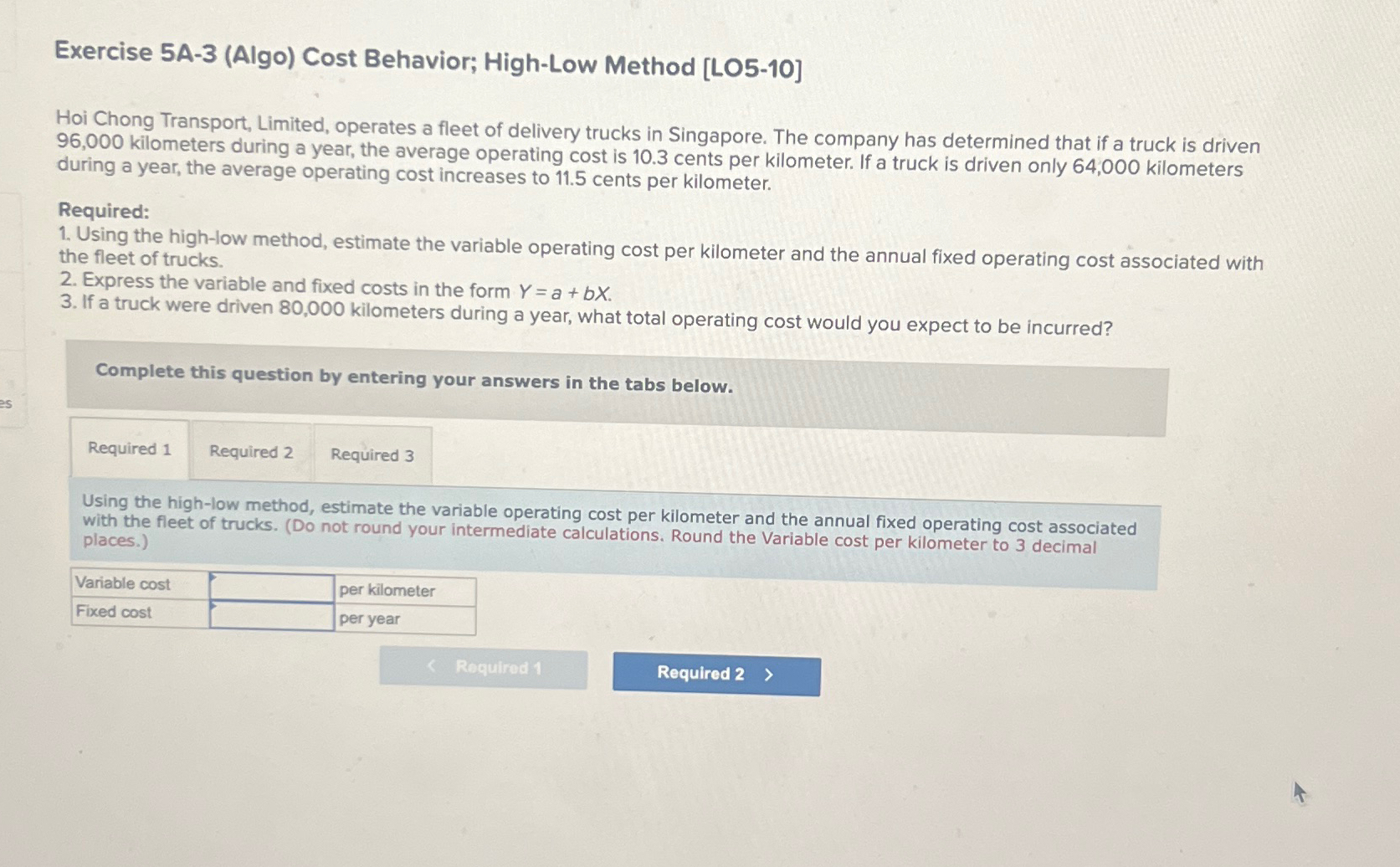 Exercise 5A-3 (Algo) ﻿Cost Behavior; High-Low Method | Chegg.com