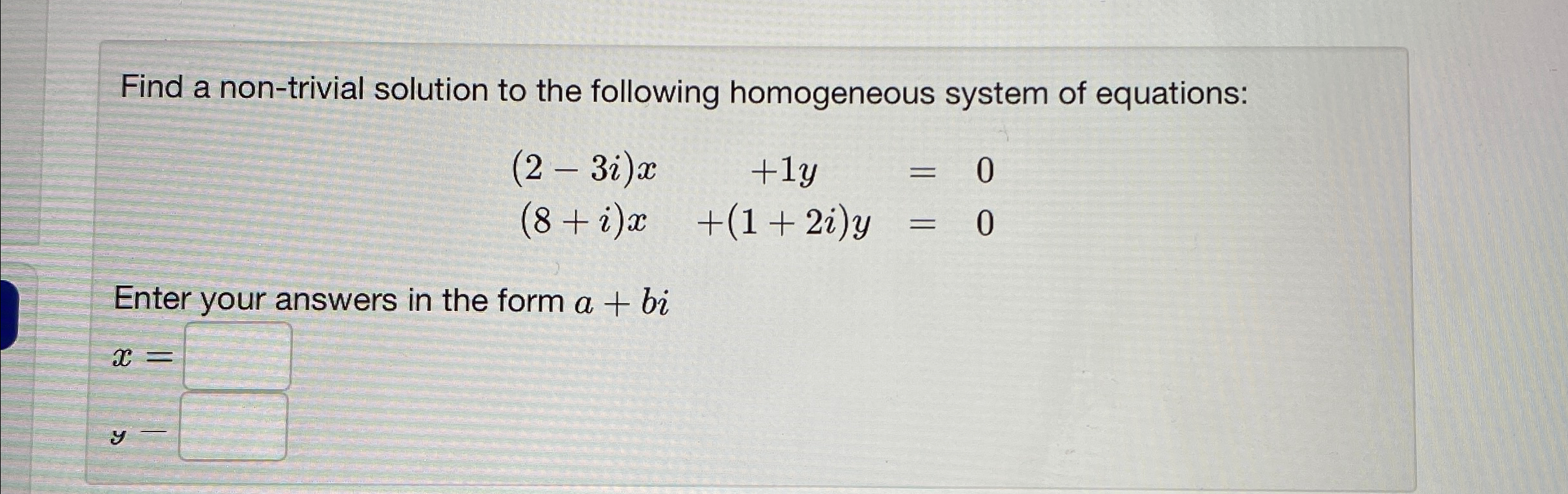 Solved Find a non-trivial solution to the following | Chegg.com