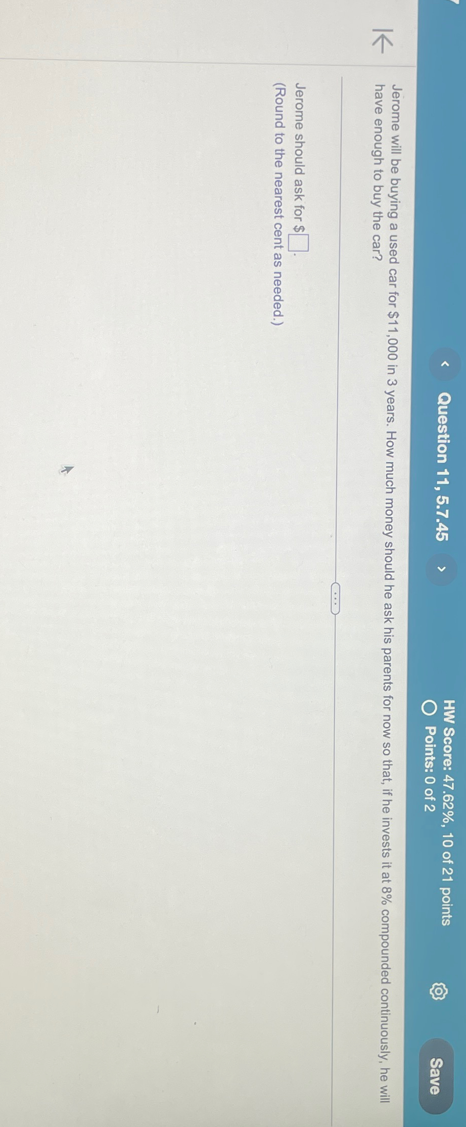 Solved Question 11, 5.7.45HW Score: 47.62%,10 ﻿of 21 | Chegg.com