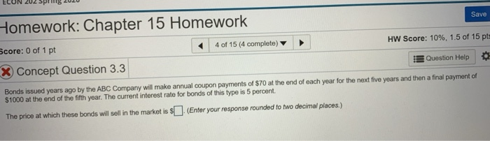 Solved Save Homework: Chapter 15 Homework HW Score: 10%, 1.5 | Chegg.com Solved Save Homework: Chapter 15 Homework HW Score: 10%, 1.5 | Chegg.com