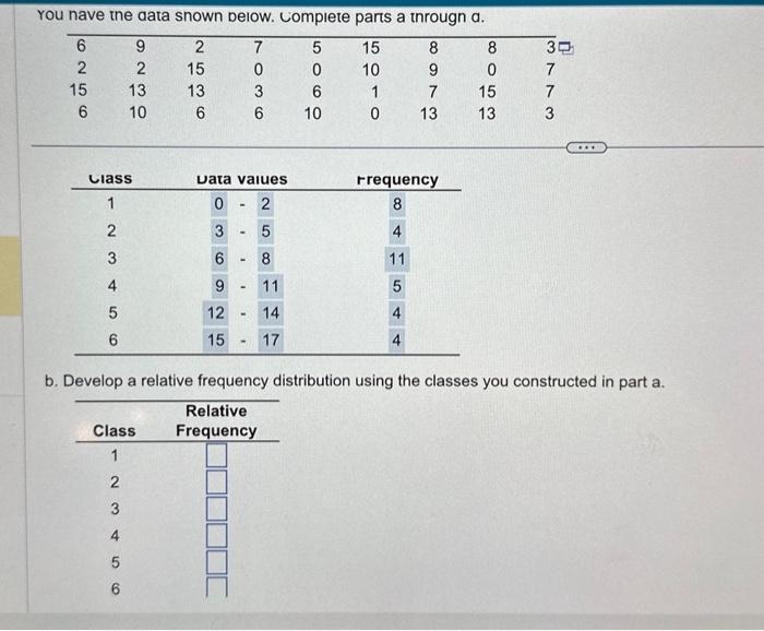 Solved b. Develop a relative frequency distribution using | Chegg.com