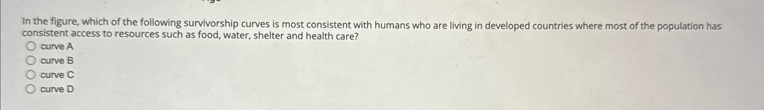 Solved In the figure, which of the following survivorship | Chegg.com