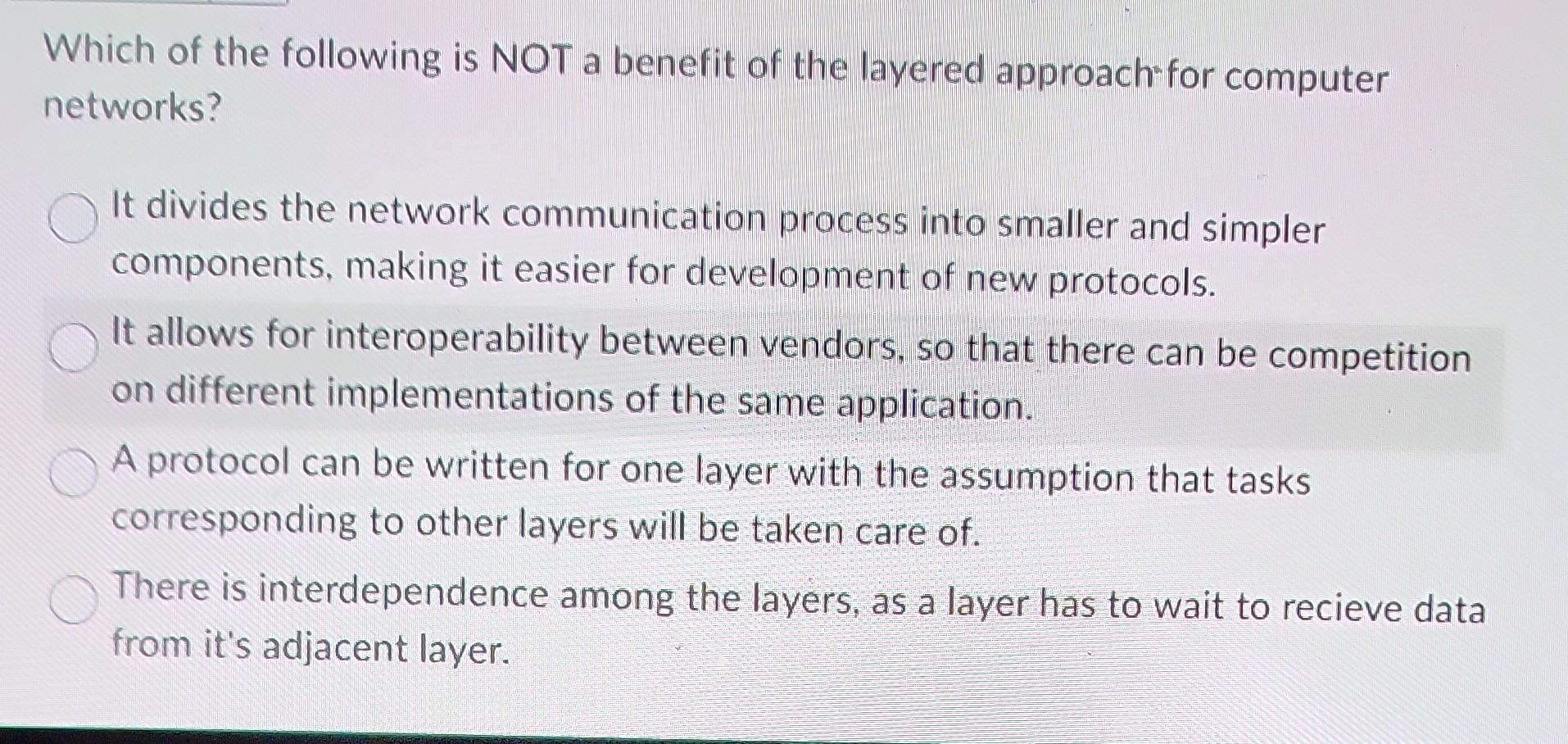 Solved Recall that we can consider a layered-approach for | Chegg.com
